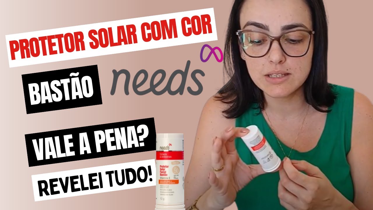 Protetor solar em bastão com cor da NEEDS vale a pena? Serve mesmo como ...