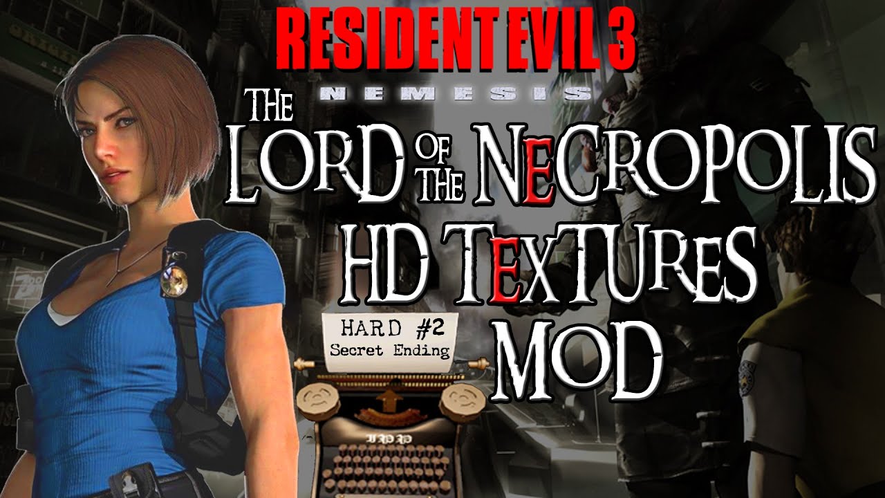 Resident Evil 3 Lord of Necropolis +HD Textures MOD (HARD) #2 - YouTube