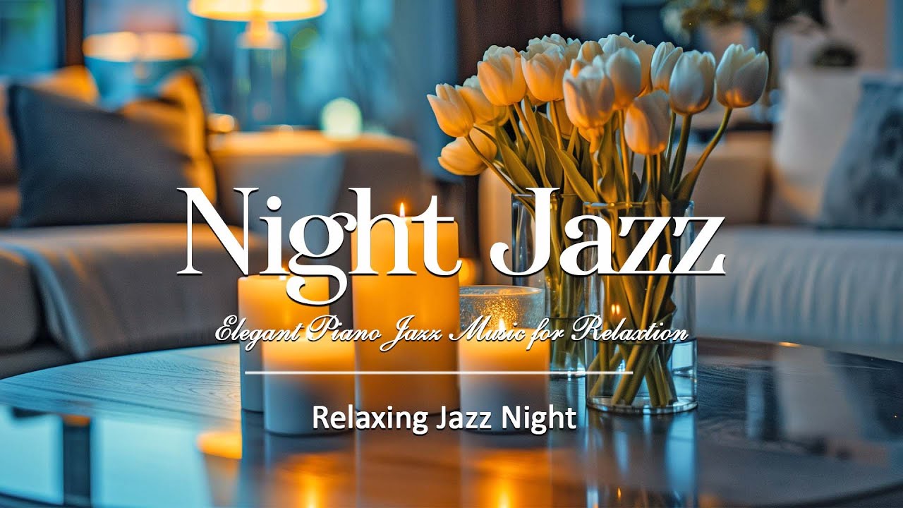 Jazz Relaxing Music for Hours of Sleep - Nightfall Piano Jazz Music ...