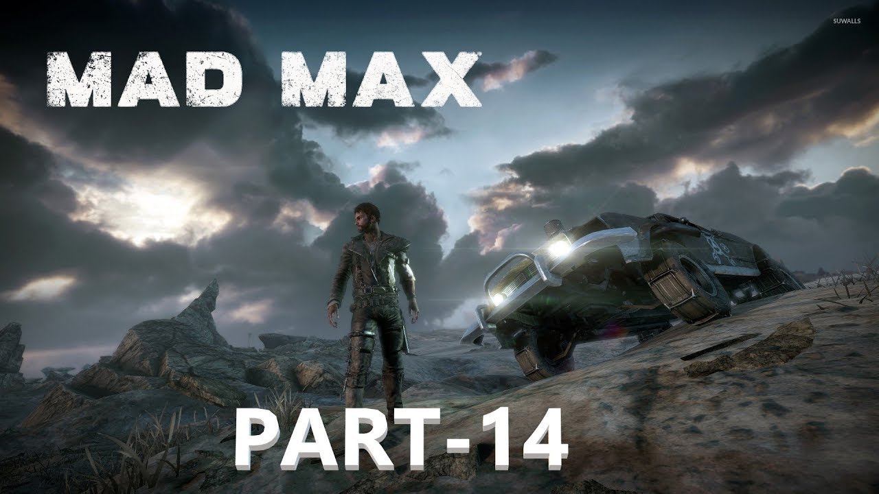 MAD MAX Gameplay Walkthrough Part 14 FULL GAME [2K 60FPS PC] - No ...