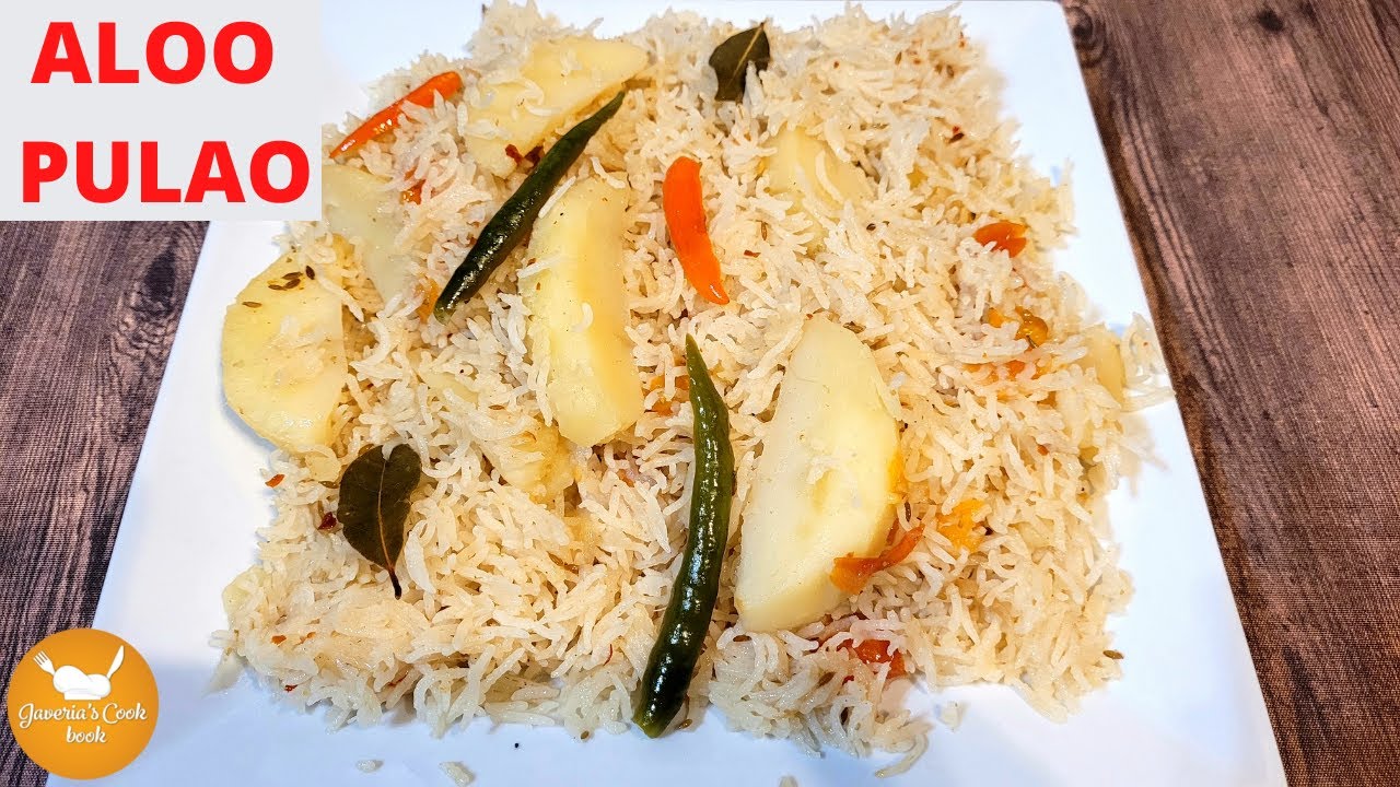 Aloo Pulao Recipe | Mouthwatering Aloo Pulao Recipe | Instant Aloo ...