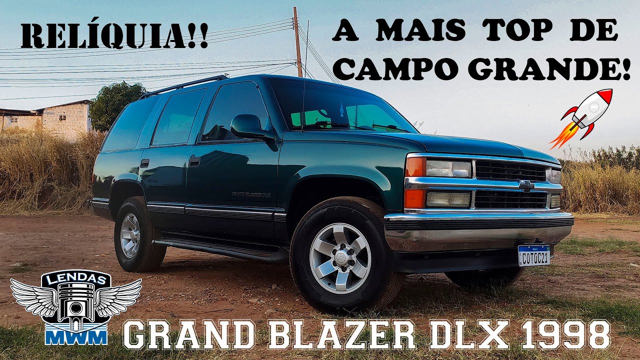 GRAND BLAZER DLX 1998! A mais ajeitada de Campo Grande!! - YouTube