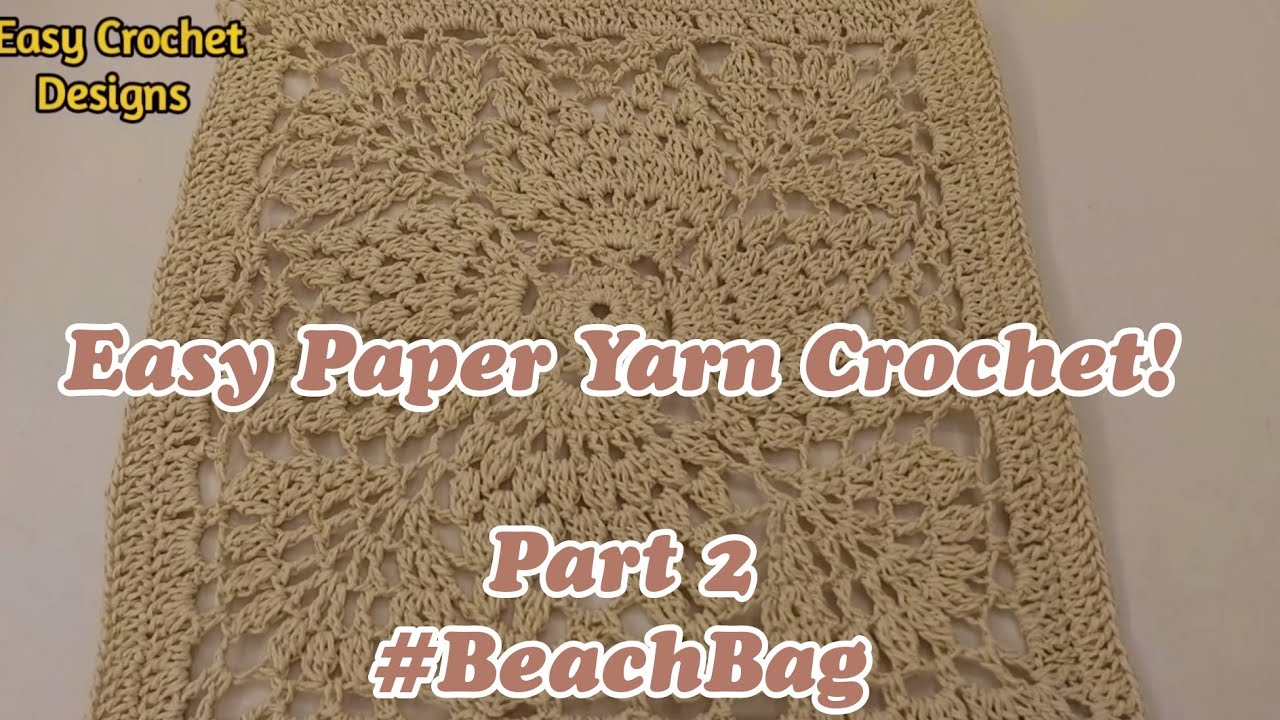 Easy Paper Yarn Crochet! Part 2 #BeachBag #SummerBags (Part 3 👉tomorrow ...