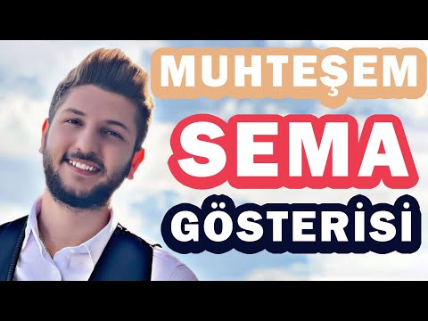 SEMA GÖSTERİSİ (Fırat Türkmen)