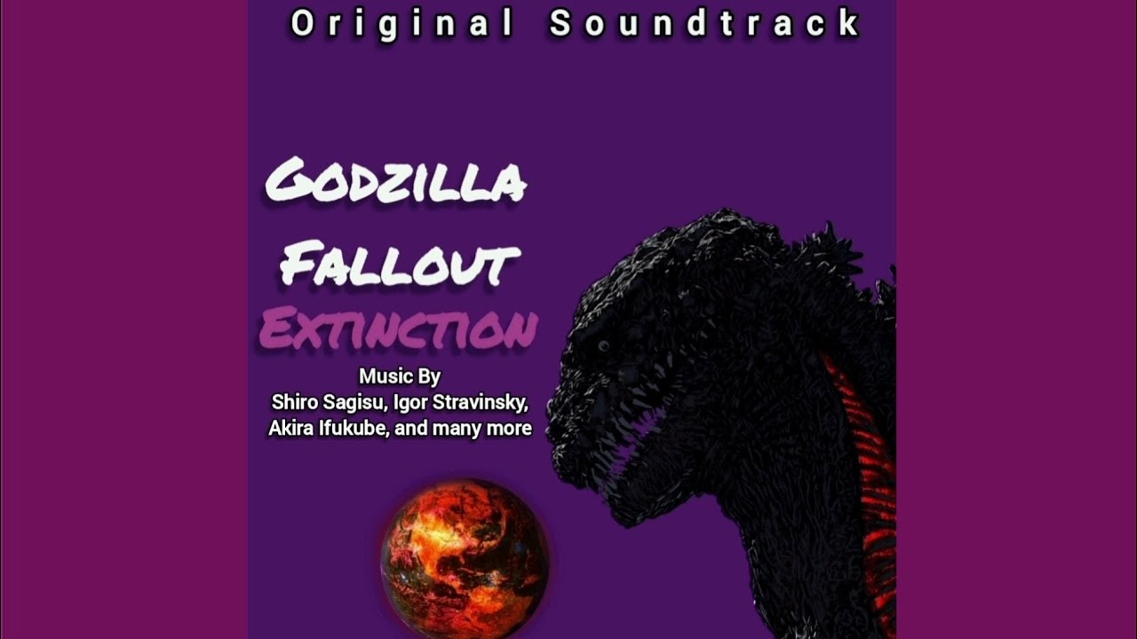 Godzilla Fallout Extinction Soundtrack (Part 3) - YouTube