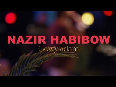 «GOWY ADAM» NAZIR HABIBOV 