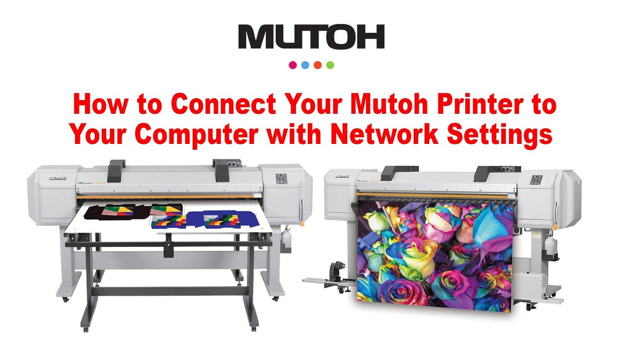 How to Connect Your Mutoh Printer to Your Computer with Network ...