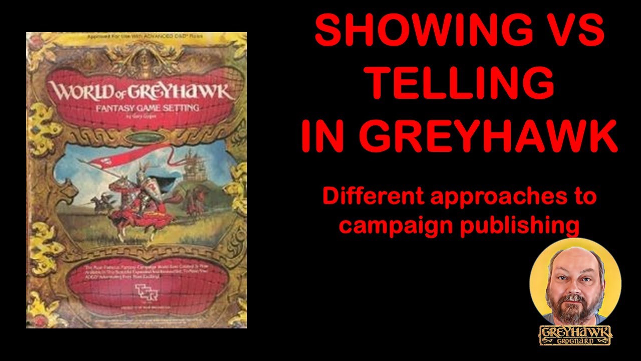 Showing vs Telling in Greyhawk - YouTube