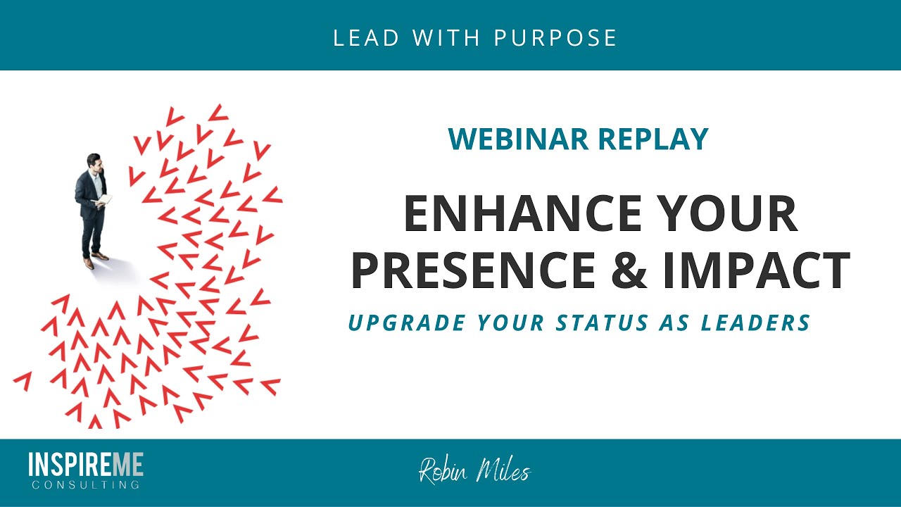 Webinar Replay: Enhance Your Presence and Impact - YouTube