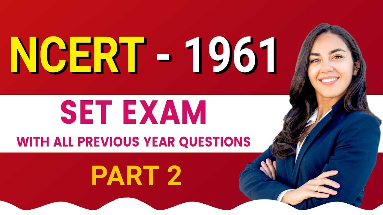NCERT, Part 2, SET, NET, KTET and for all competitive exams, with all ...