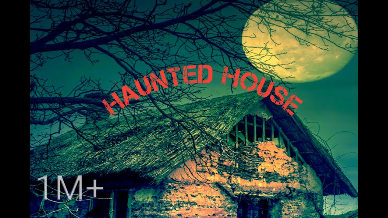 HAUNTED HOUSE HORROR VIDEO EPISODE 1 - YouTube