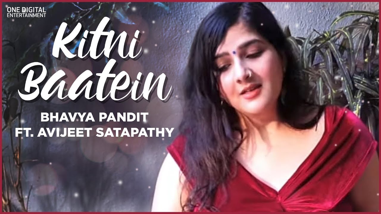 Kitni Baatein Cover - Bhavya Pandit ft. Avijeet Satapathy | Quarantunes ...