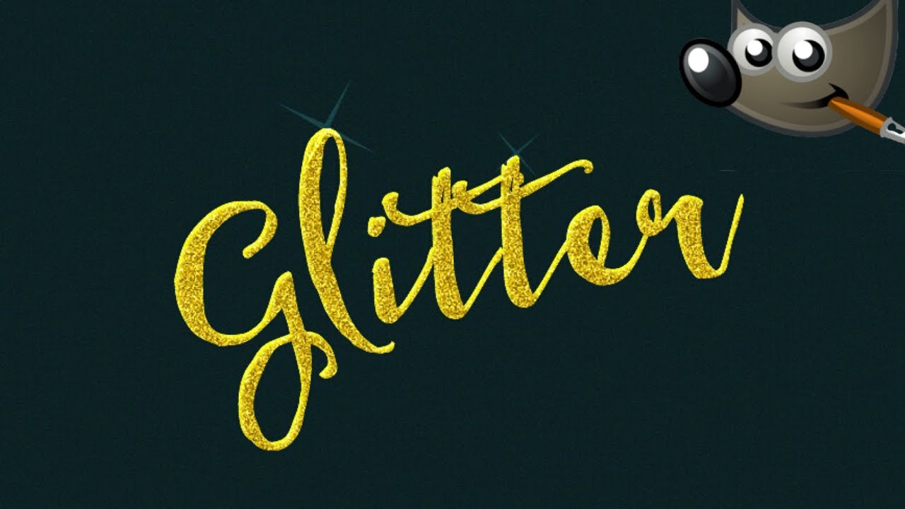 HOW TO ADD GLITTER TO TEXT IN GIMP GLITTER EFFECT GIMP YouTube HOW TO ADD GLITTER TO TEXT IN GIMP GLITTER EFFECT GIMP YouTube