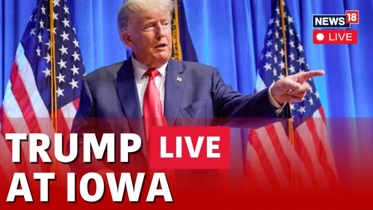 Trump Speech Live | Donald Trump's Iowa Rally LIVE | Trump News LIVE ...