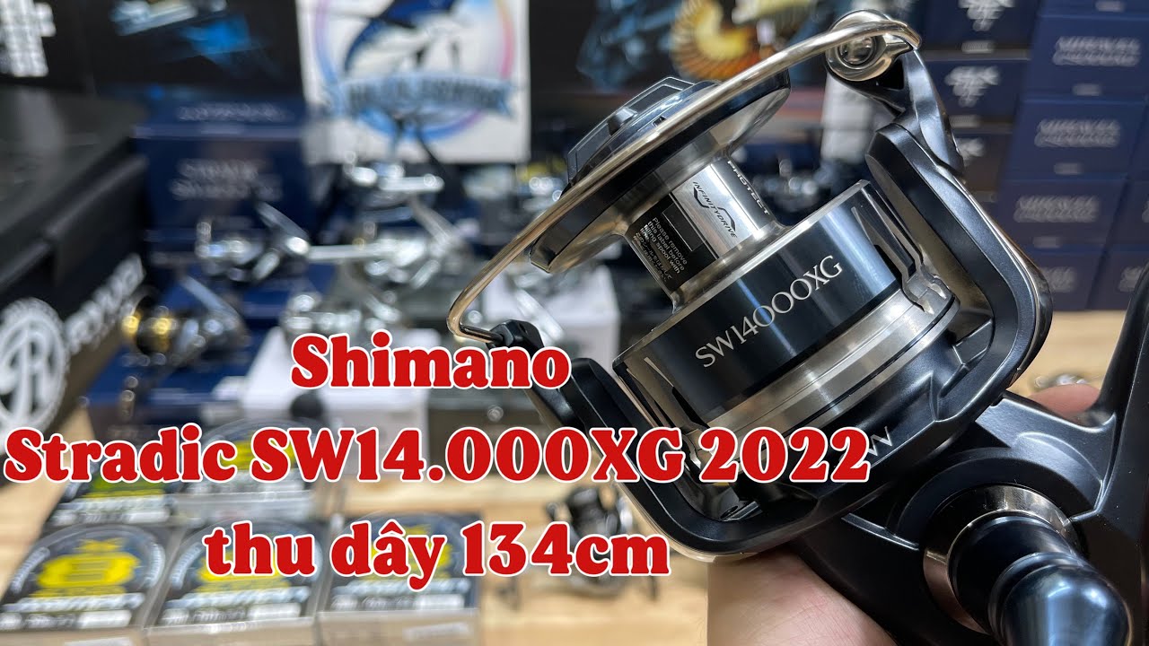 SHIMANO STRADIC SW14000XG 2022 THANH LÝ ĐỒ CÂU NHẬT BẢN CHÍNH HÃNG GIÁ ...