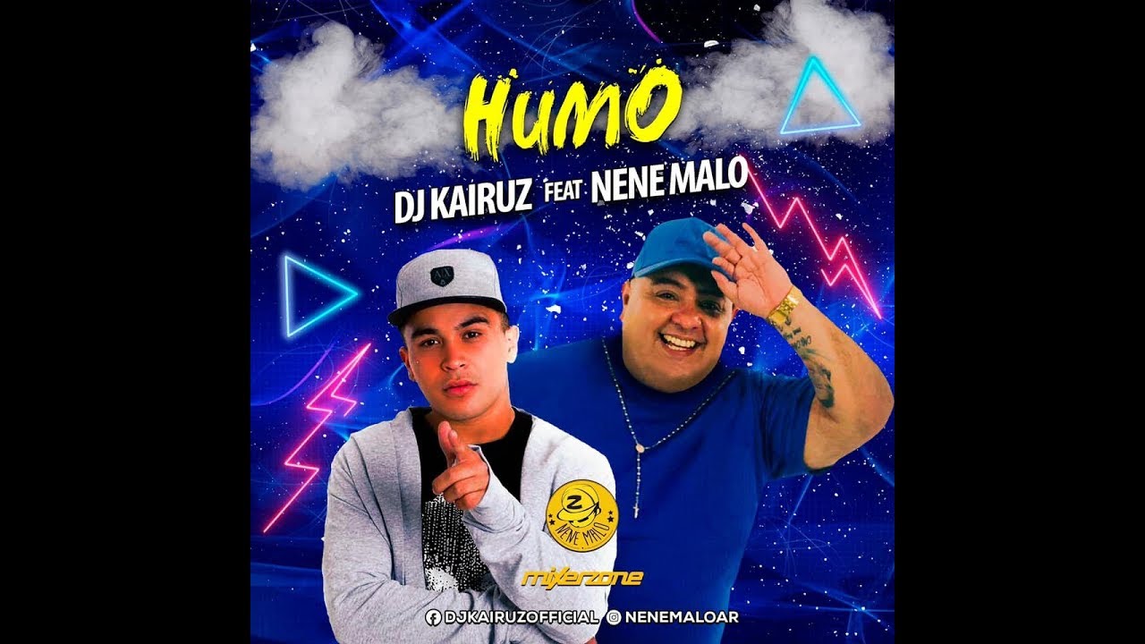 HUMO Mixer Zone Dj Chiva DJ KAIRUZ FT NENE MALO - YouTube