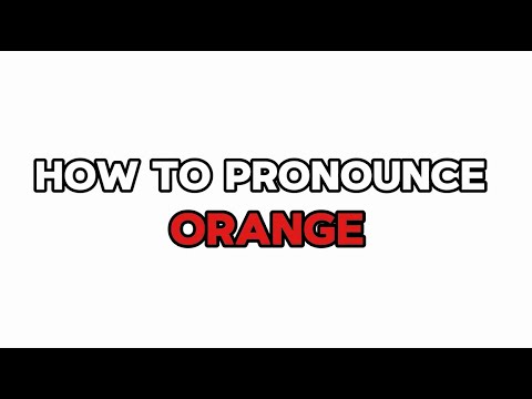 How to pronounce ORANGE | Pronounce Orange in English - YouTube