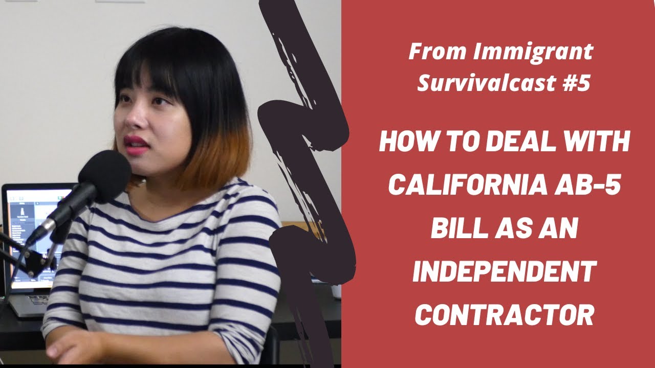 How to deal with California ab-5 bill as an independent contractor in ...