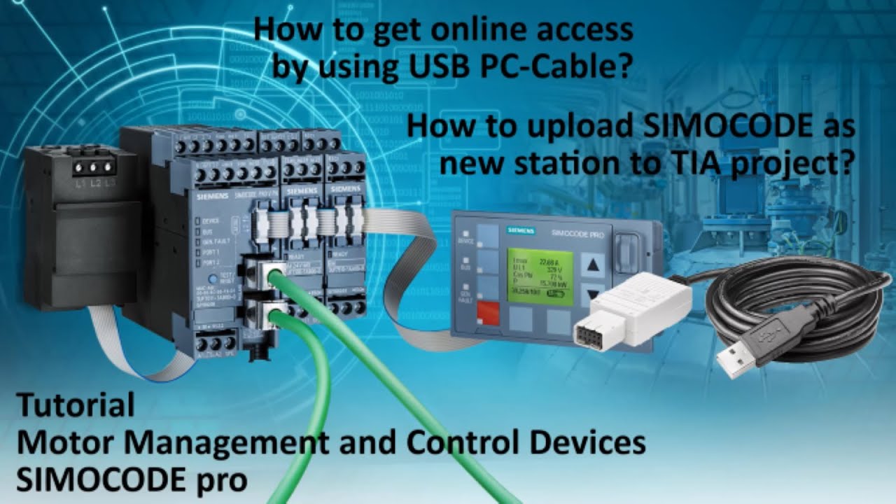 SIMOCODE pro Tutorial - Get online via USB PC-Cable / Upload device as ...