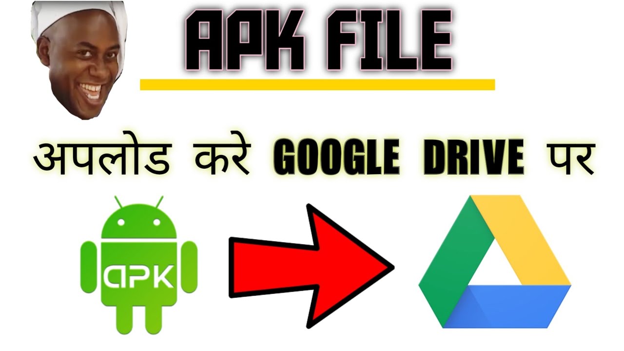 How To Upload apk On Google Drive | Apk files Ko Google Drive Per ...