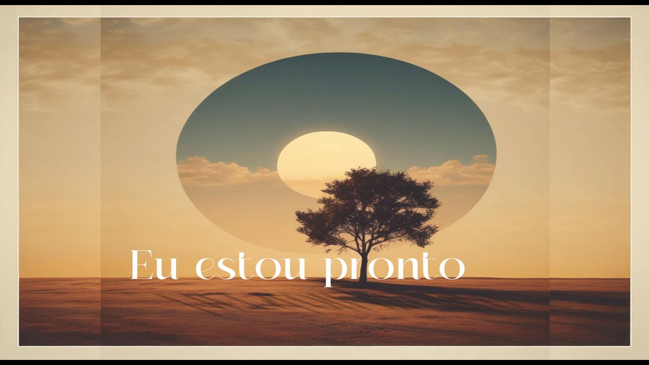 Estou pronto - YouTube