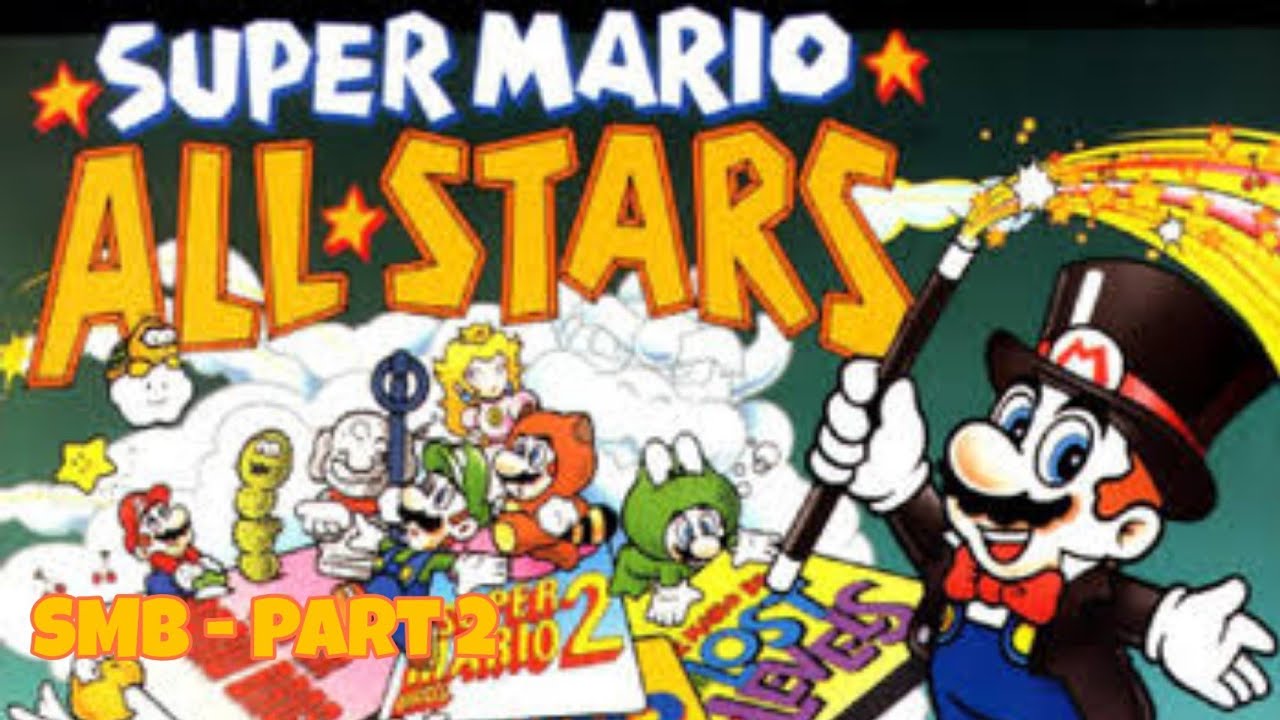Super Mario All Stars - SMB|Part 2|Gameplay - YouTube