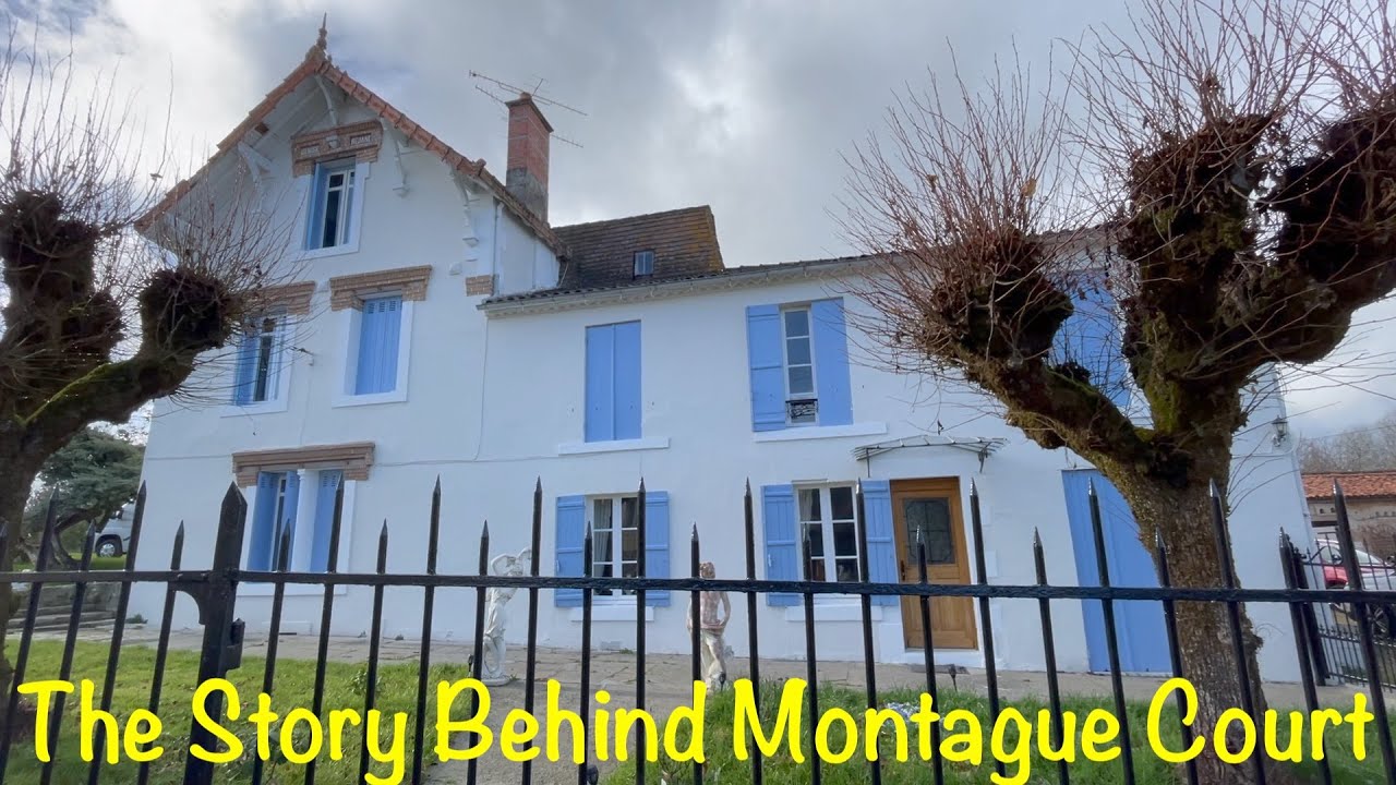 The Story Behind Montague Court. French Countryside Life # 83 - YouTube