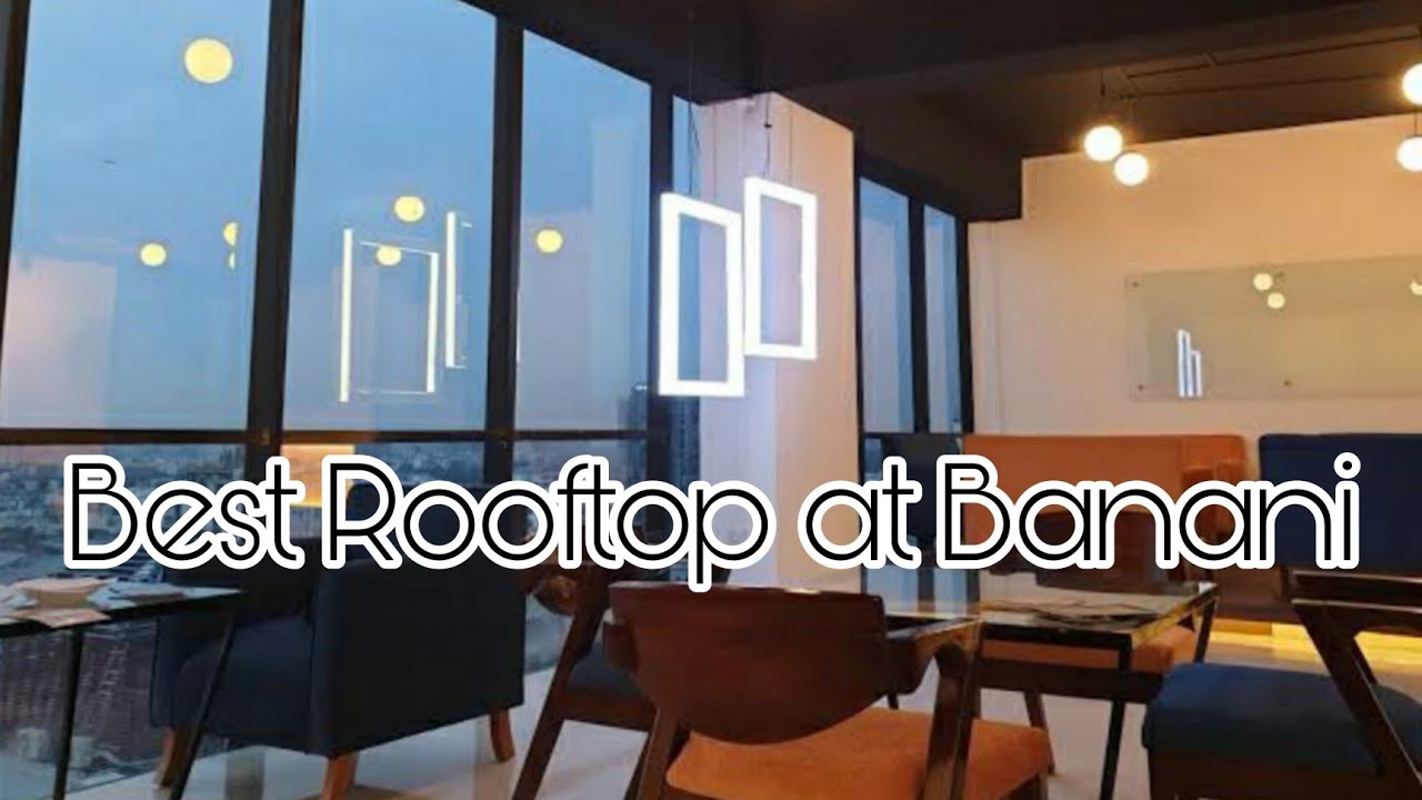 Best Budged Friendly Rooftop Restaurant at Banani ! Cielo Rooftop - YouTube