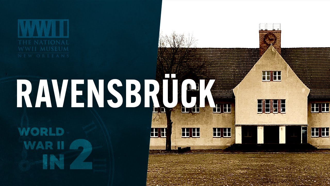 Ravensbrück | WWII IN 2 - YouTube