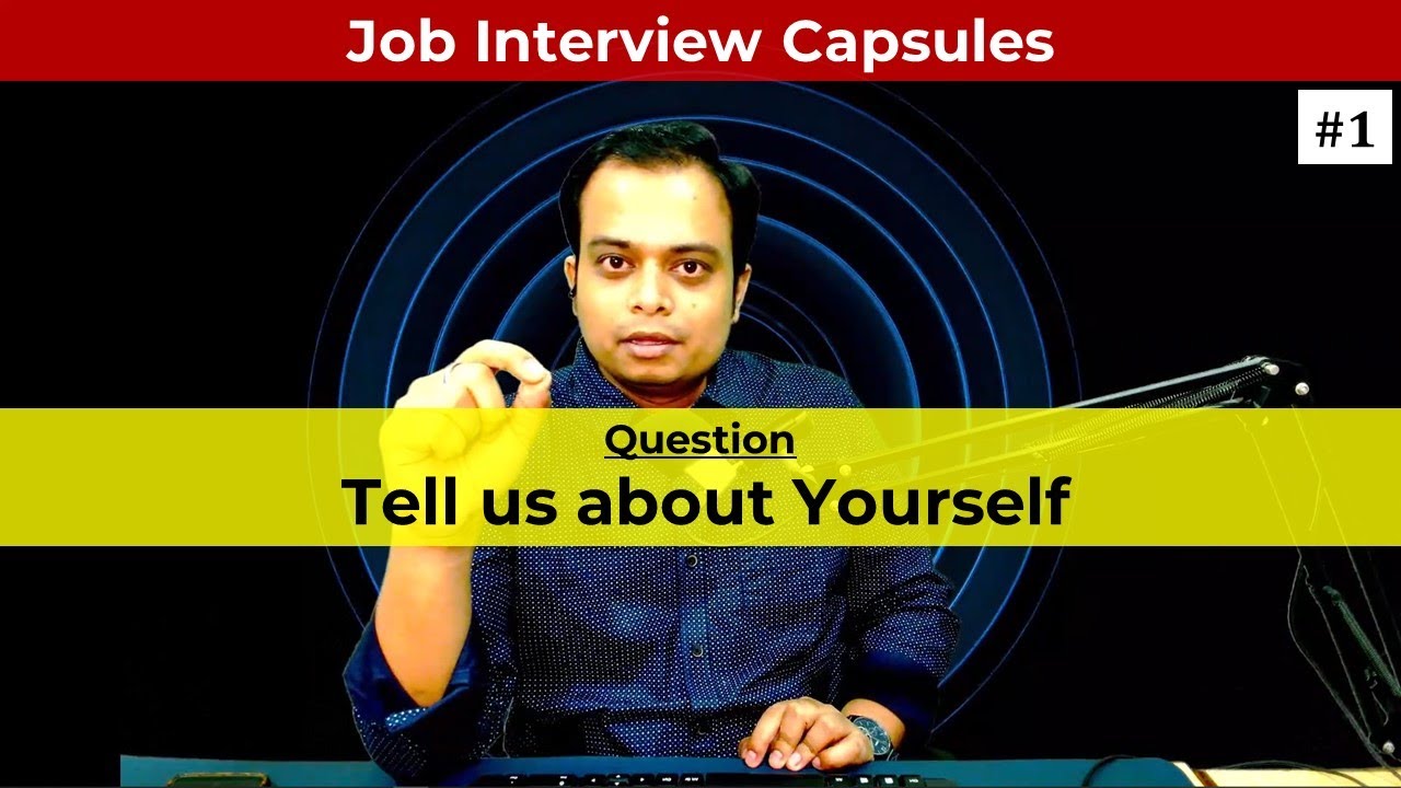 Job Interview Capsules 1_Tell us about Yourself || Learn how to Answer ...