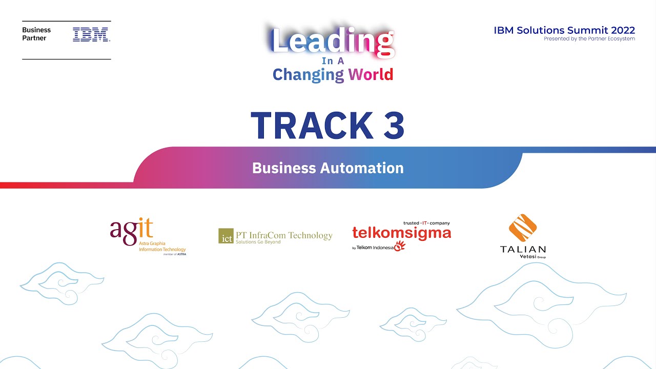 IBM Solutions Summit 2022 | Track 3 - Business Automation - YouTube
