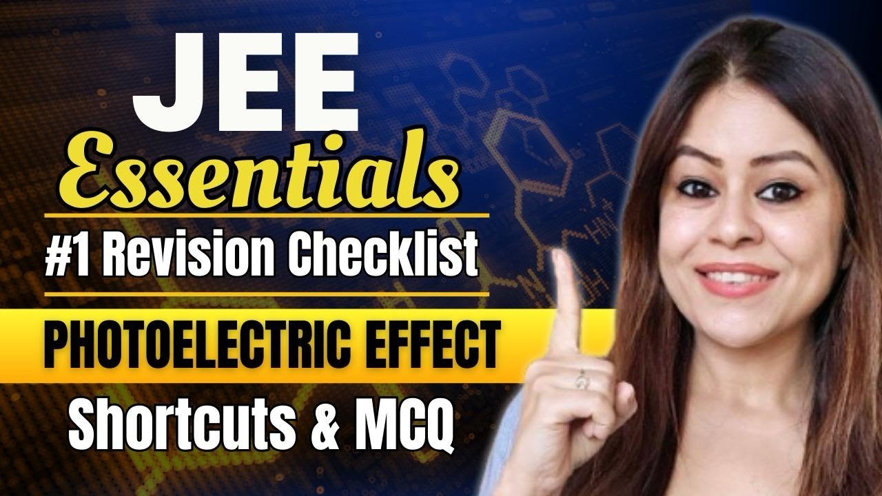 JEE Essentials: Photoelectric Effect | Concept, Questions, Practice ...