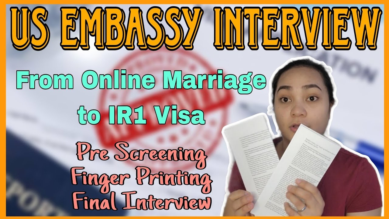 US Embassy Interview for IR1/CR1 Experience | Visa Approved | LBC ...