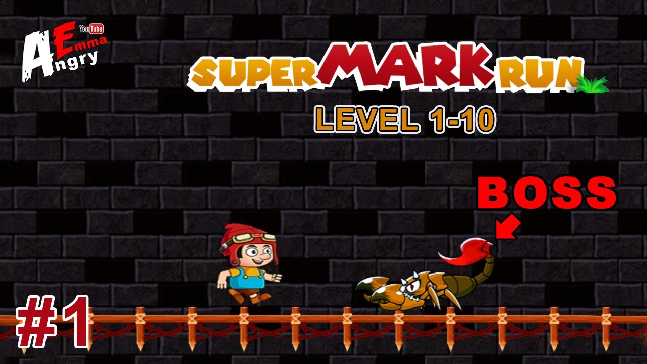 Super Mark Run - Gameplay #1 level 1-10 + BOSS (Android) - YouTube