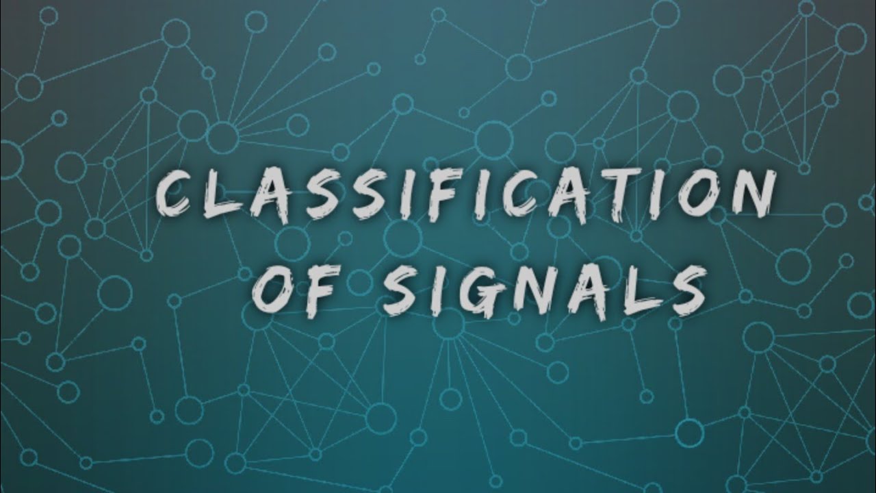 Classification of signals. - YouTube