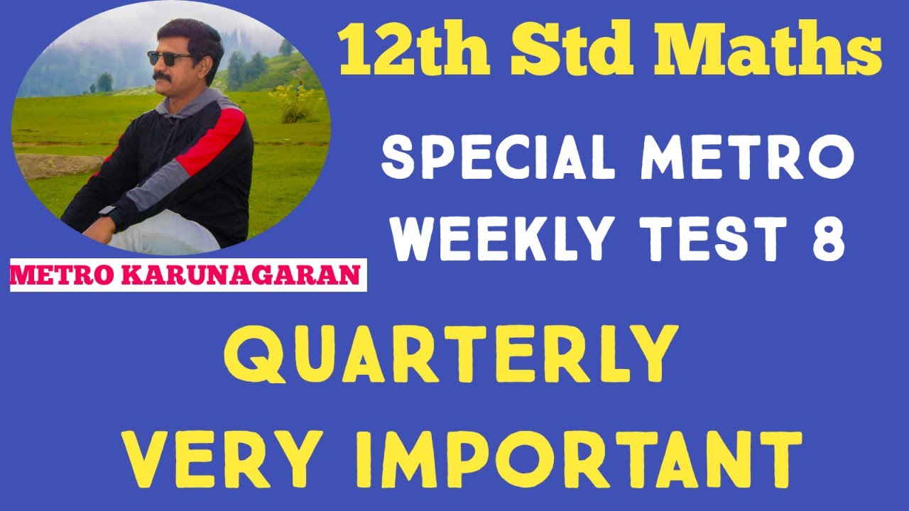 12th-std-special-metro-weekly-test-8-portions-ex-6-1-to6-5-along-with