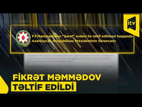 Fikrət Məmmədov “Şərəf” ordeni ilə təltif edilib