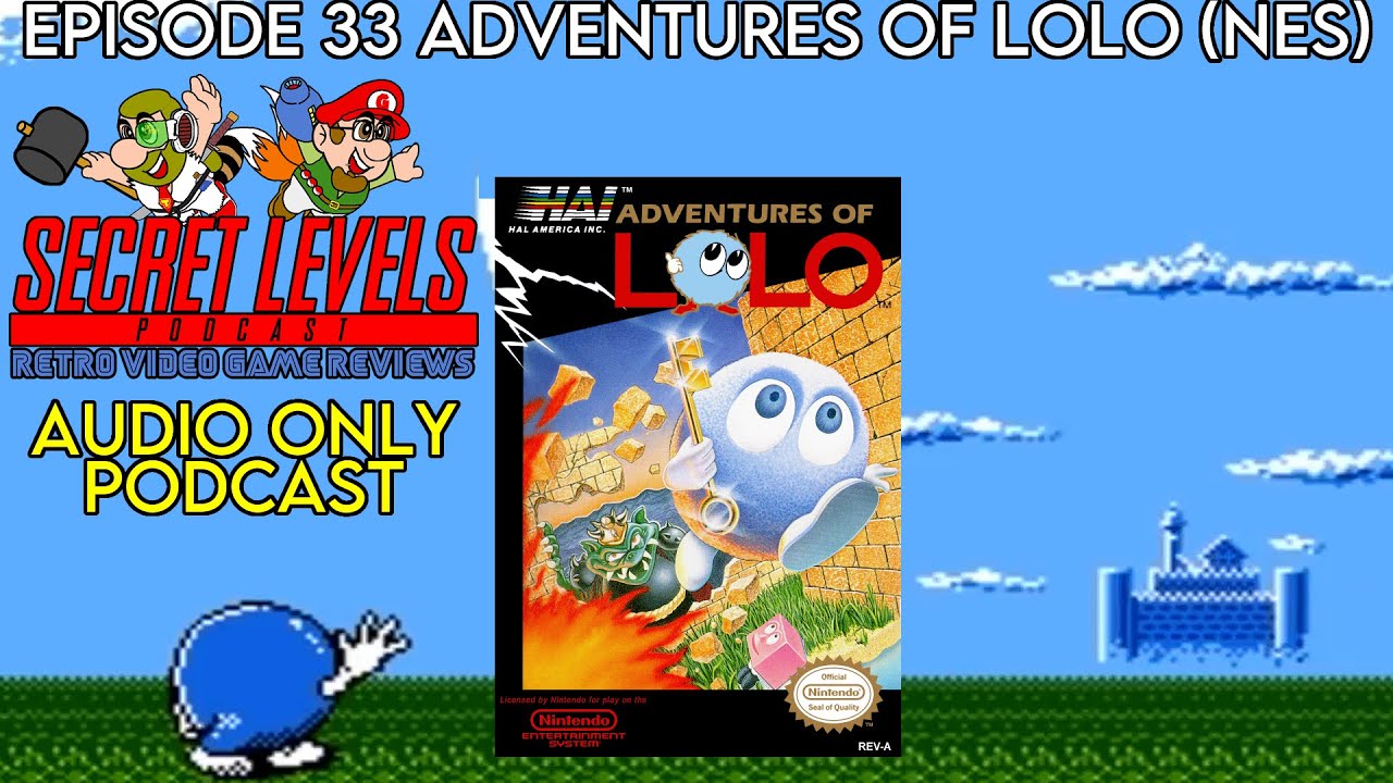 Episode 33: Adventures of Lolo (NES) Review - Secret Levels Podcast ...
