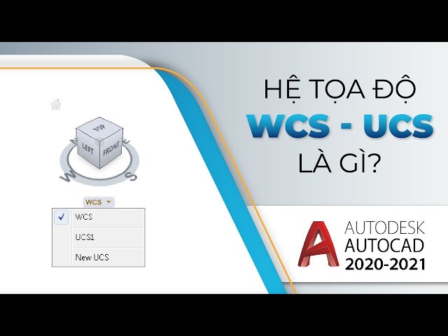 Hệ Tọa Độ UCS: Khám Phá Vai Trò Và Ứng Dụng Trong Thiết Kế Hiện Đại