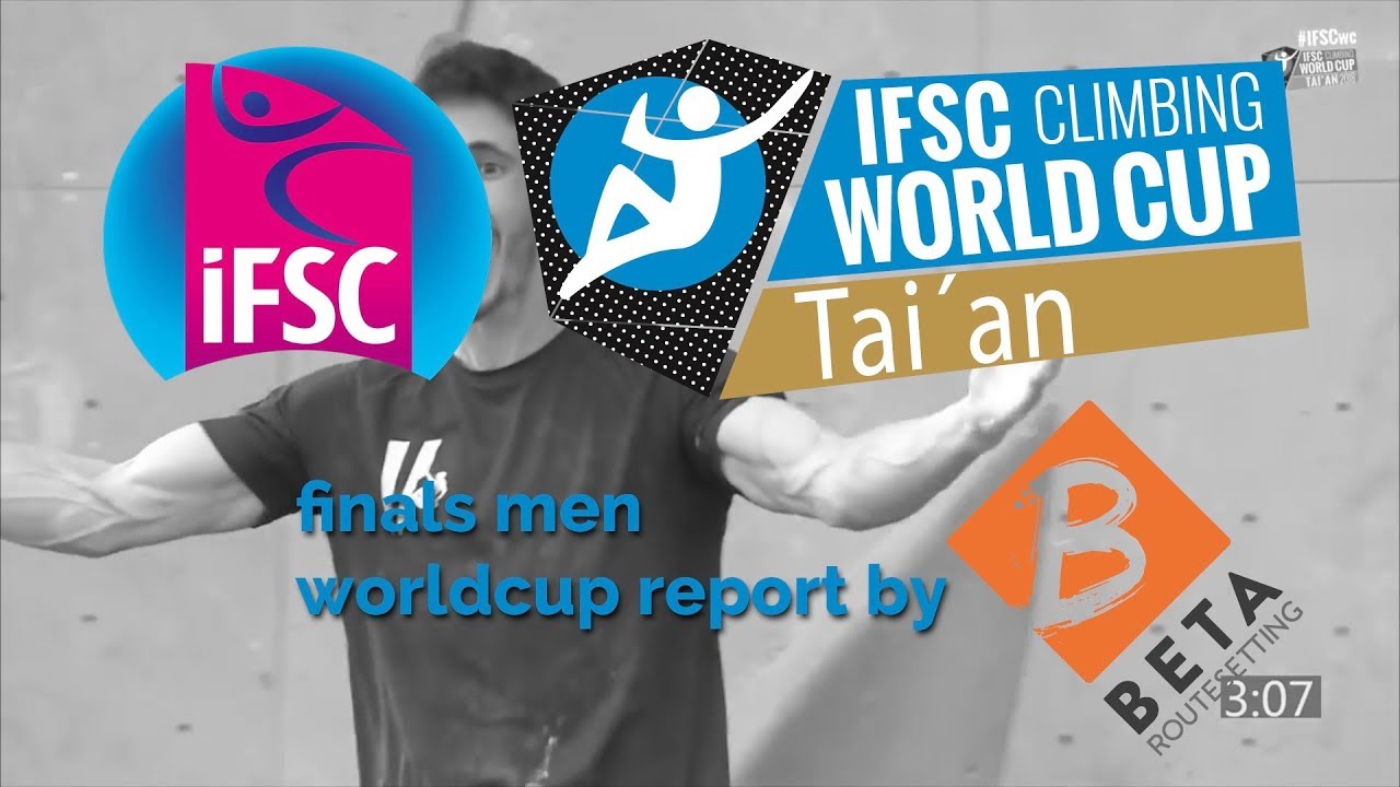 IFSC Boulder Worldcup 2018 // Tai´an Men Final Report Highlights - YouTube