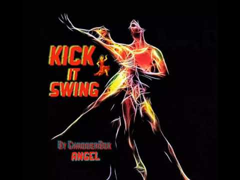 💃Kick It Swing💃 By ™ChadderBox Angel™ - YouTube