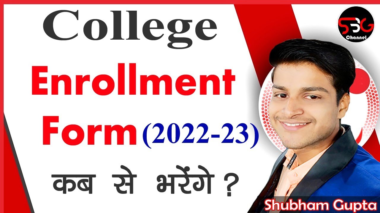 College University Enrollment Form 2022 Ug Pg Enrollment Form Kaise