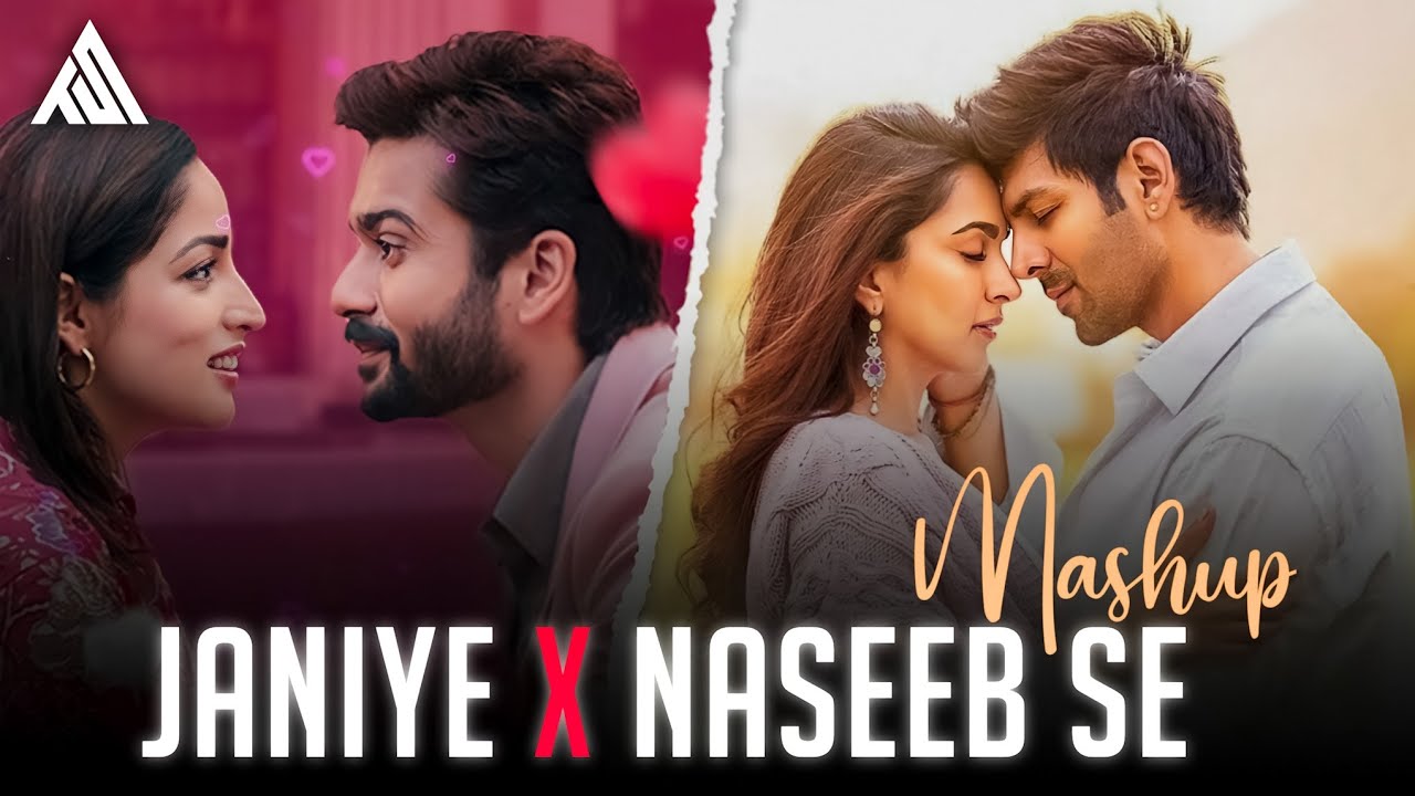 Janiye X Naseeb Se Mashup | Janiye Mashup | Naseeb Se Mashup | Instagram Viral Song ,Technical ...