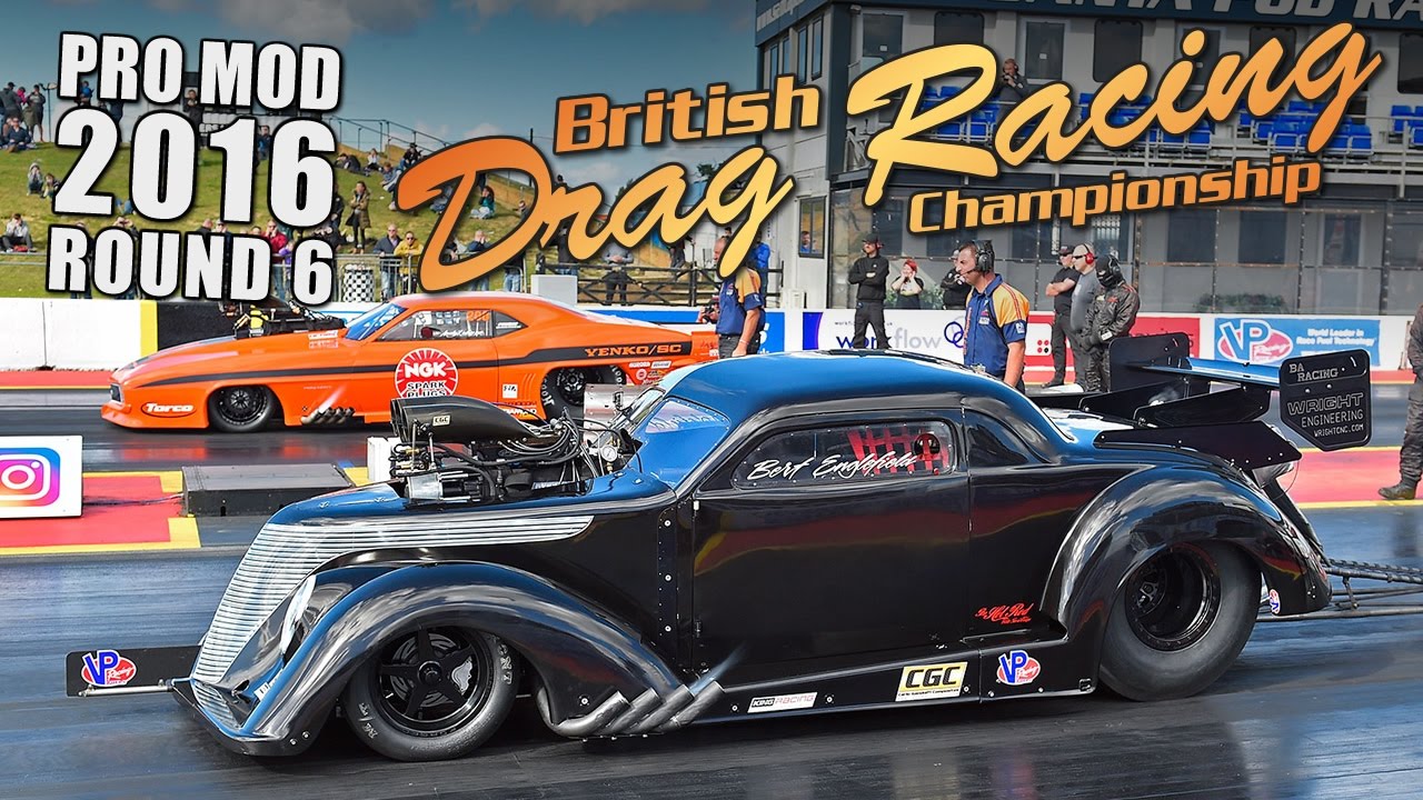 MSA Pro Mod Round 6 - 2016 British Drag Racing Championship - YouTube