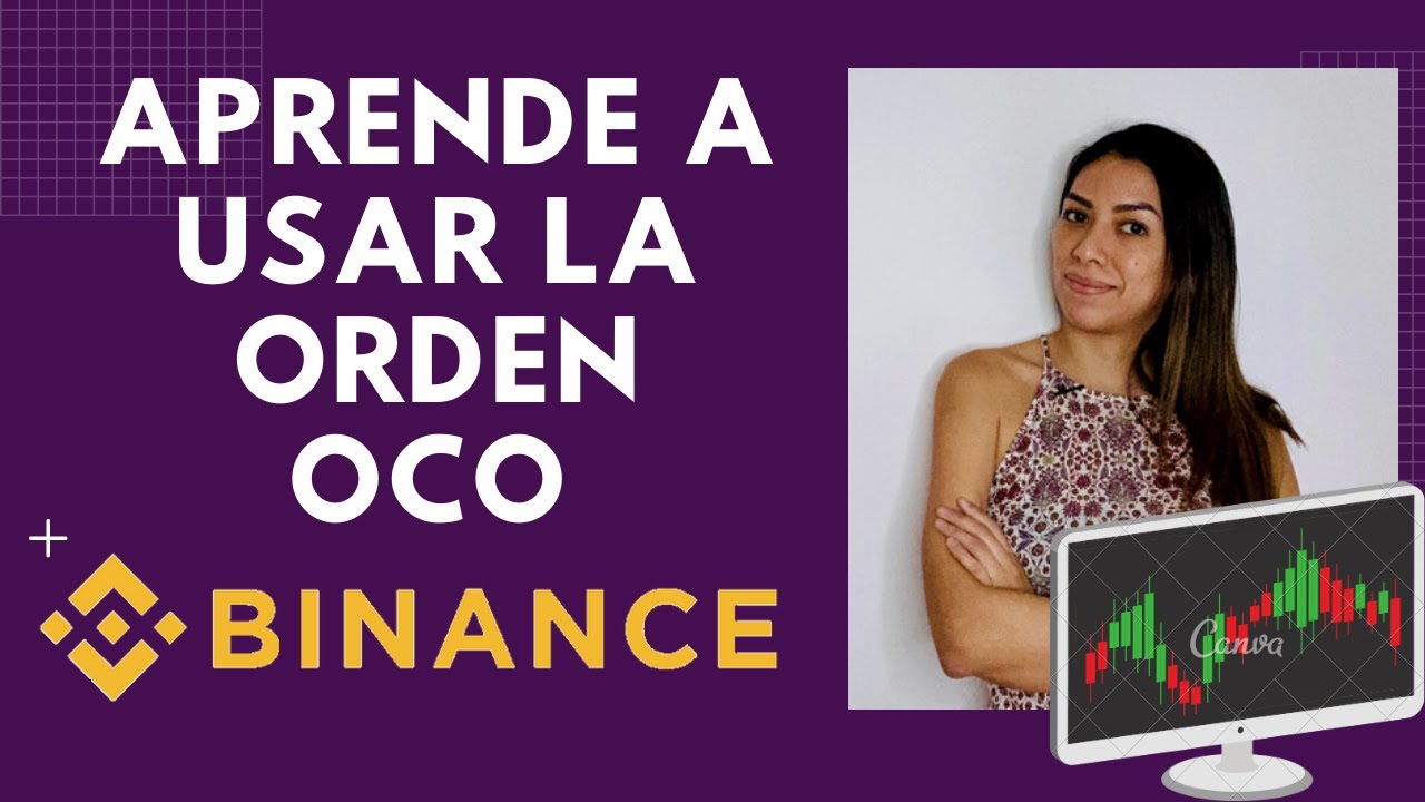 Como usar las ORDENES OCO en BINANCE? FACIL y RAPIDO - YouTube