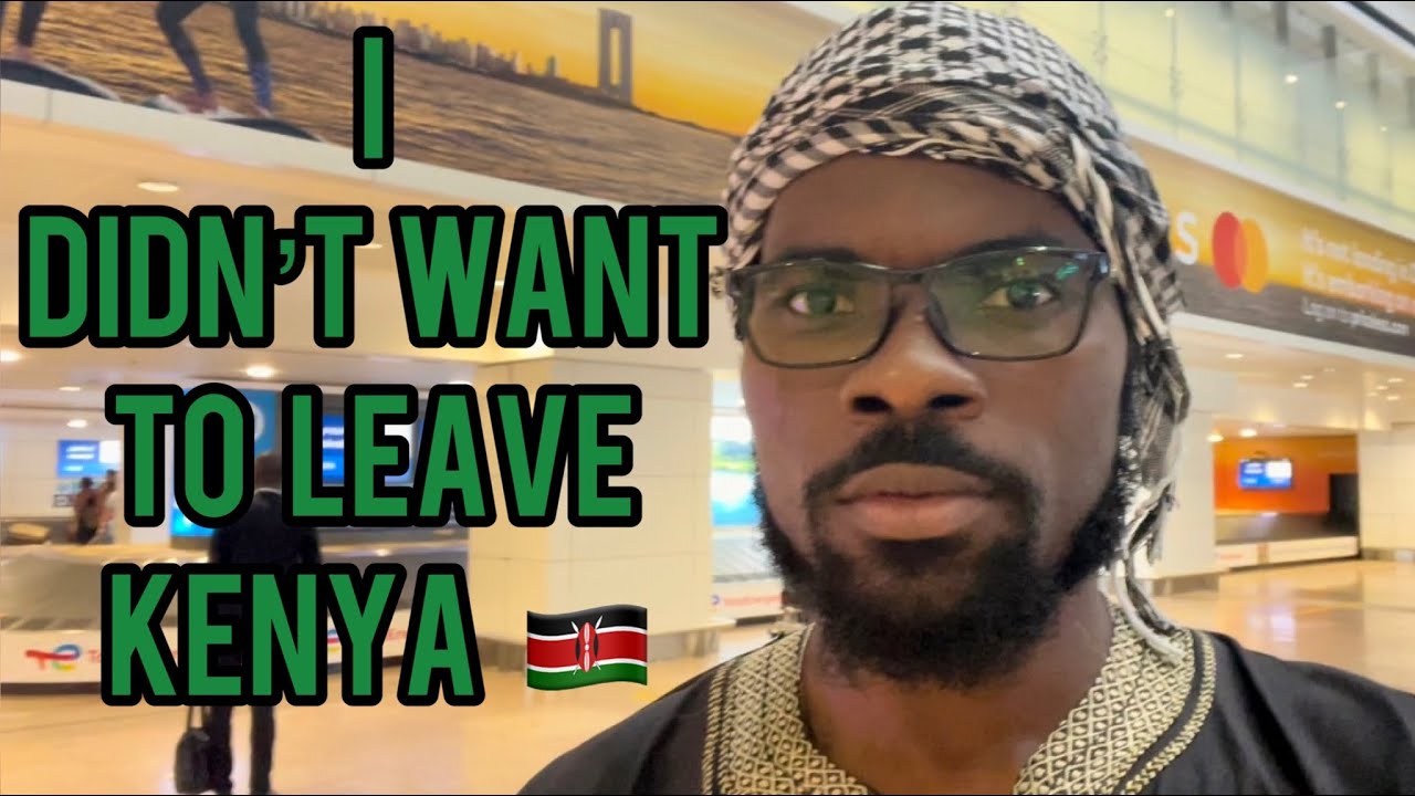 Goodbye to KENYA🇰🇪 , Habibi come to DUBAI🇦🇪 - YouTube