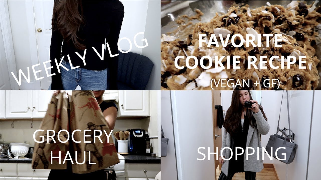 WEEKLY VLOG: SHOPPING, GROCERY HAUL, FAVORITE COOKIE RECIPE (V + GF ...