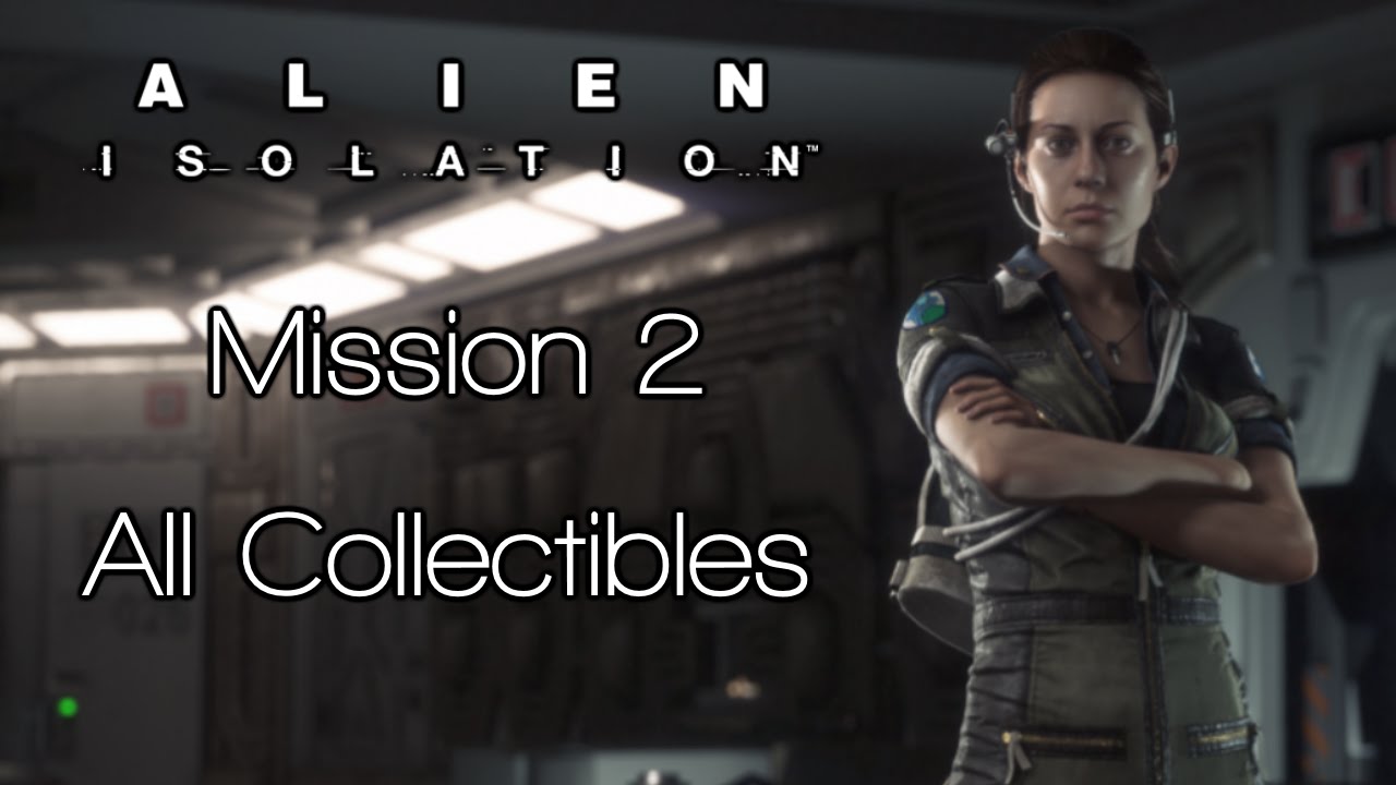 Alien Isolation Mission 2 | Blueprints, ID Tags, Archive & Nostromo ...