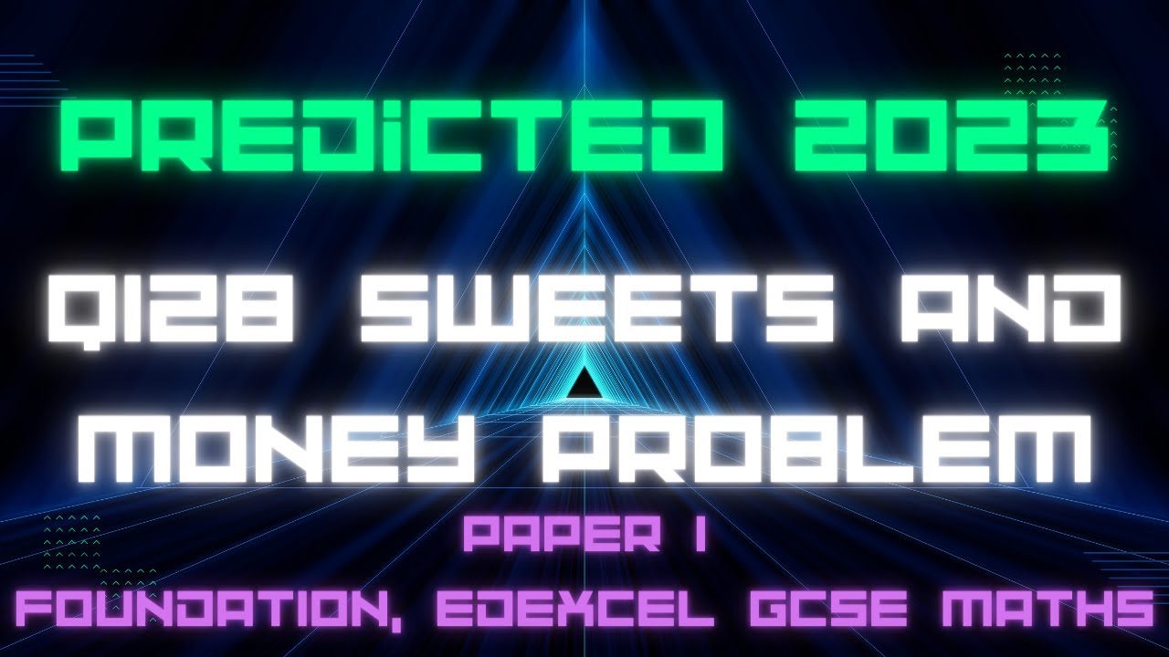 Question 12b Sweets and money problem | Paper 1 Predicted 2023 Set 1 ...