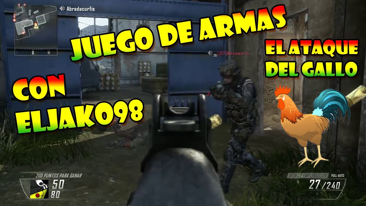 BLACK OPS 2_Juego de armas//El ataque del gallo con ElJako98 - YouTube